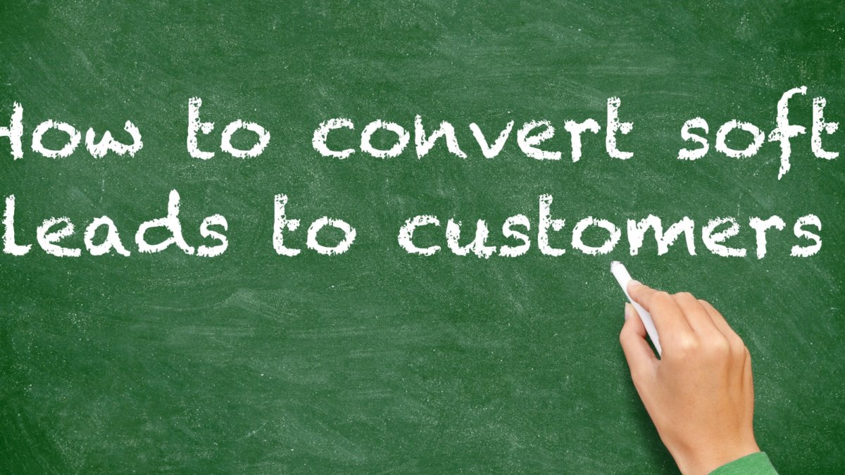 How to Convert Soft Leads to Customers Using XPRT – XPRT